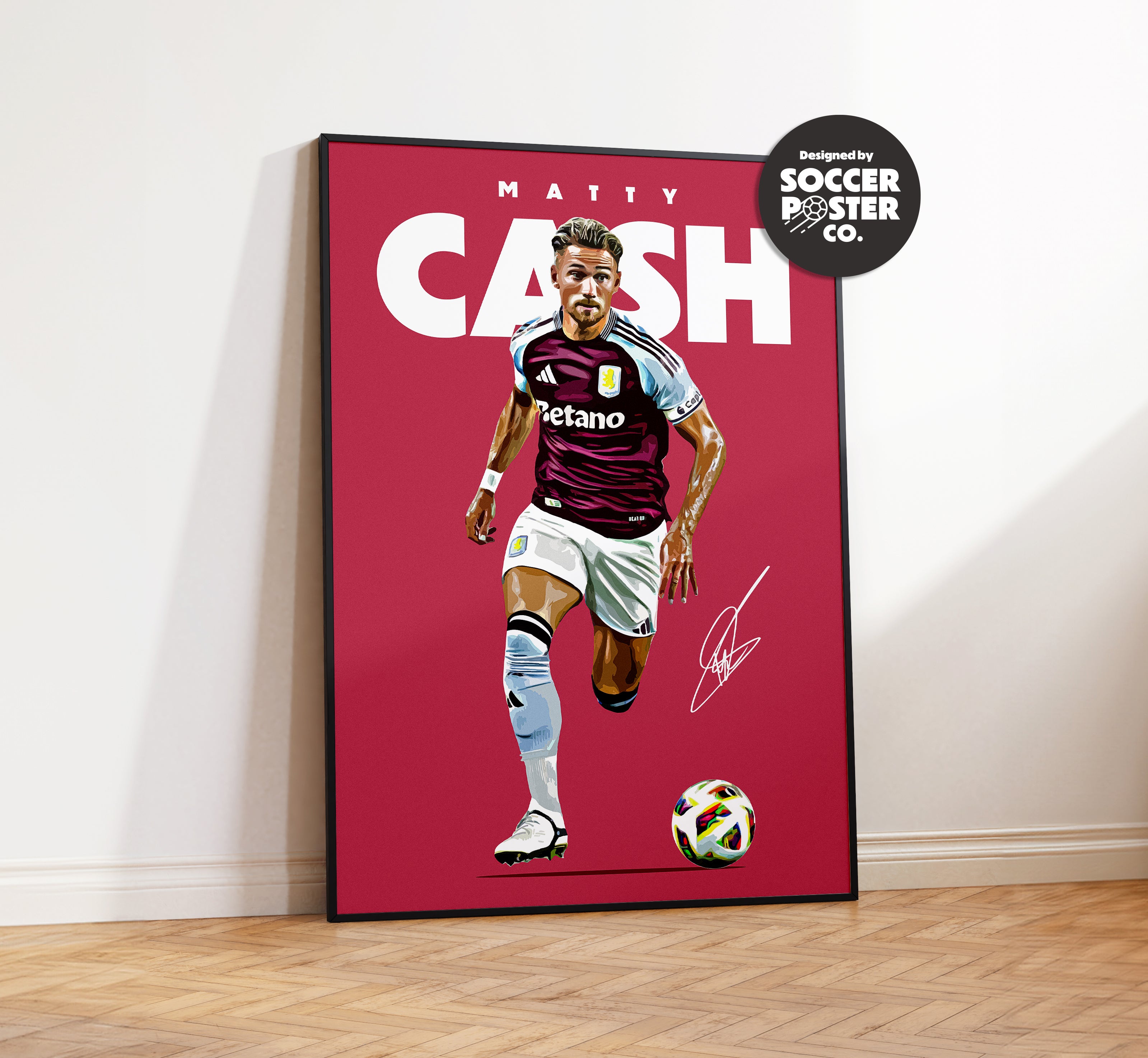 Matty Cash 24/25 4K Poster – SoccerPosterCo